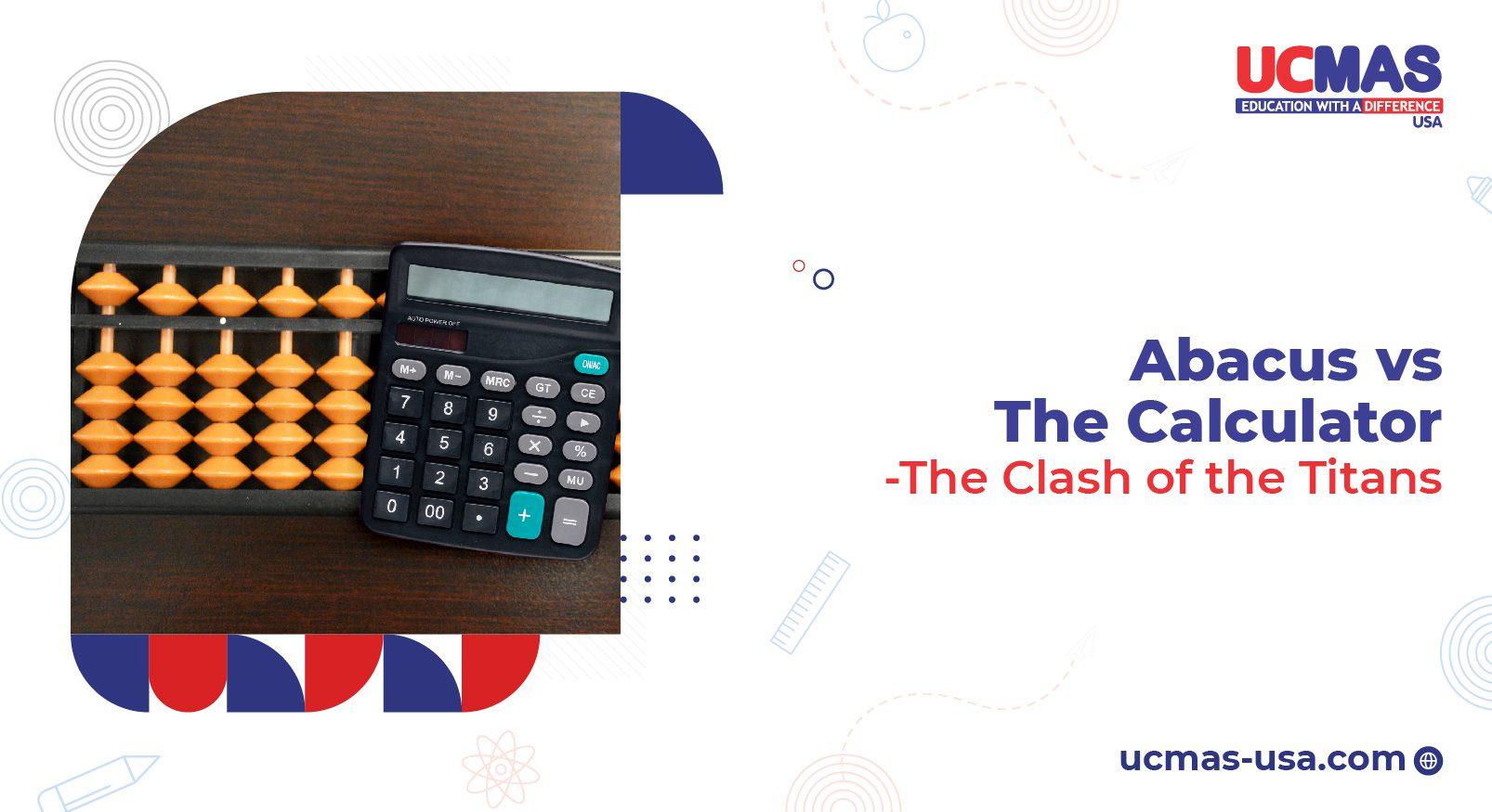 Abacus Vs The Calculator - The Clash Of The Titans